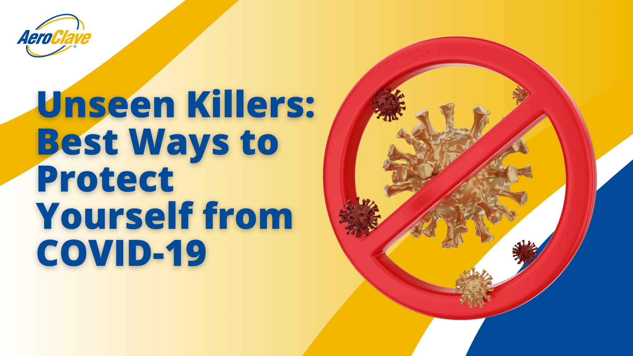 COVID-19 Prevention: Effective Ways to Kill the Virus