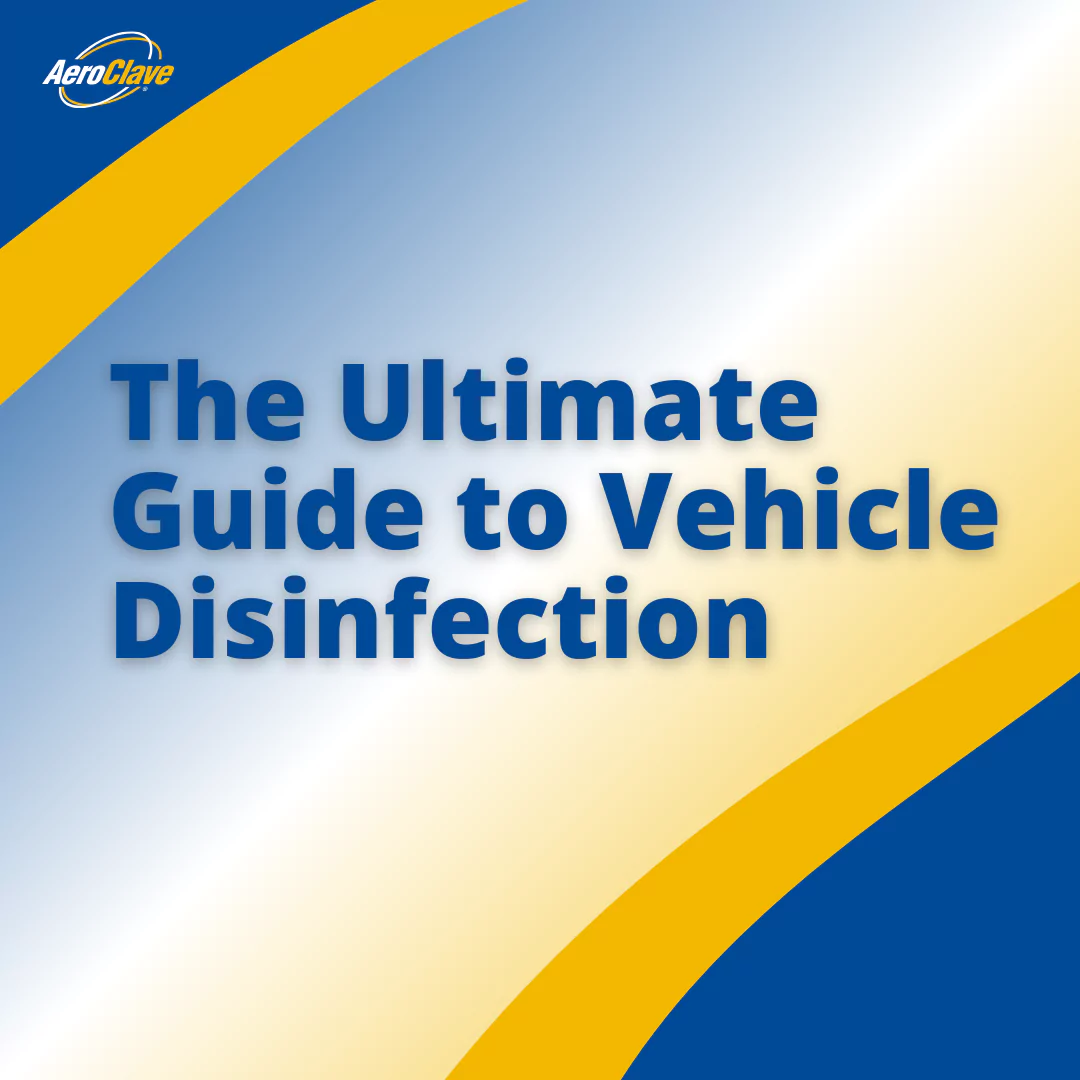 Vehicle Disinfection: Protect Yourself and Passengers