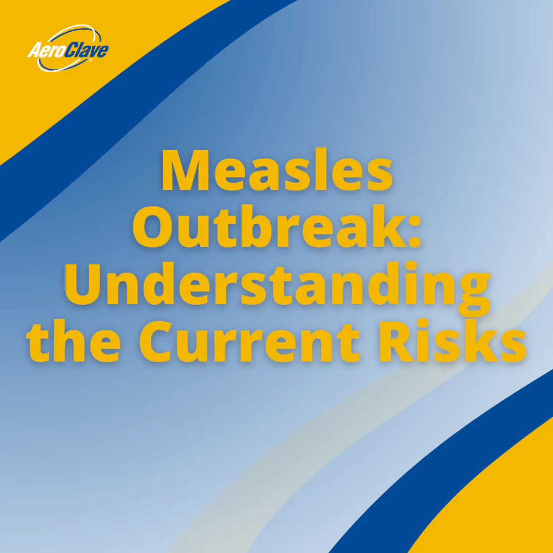 Measles Outbreak: Understanding the Current Risks