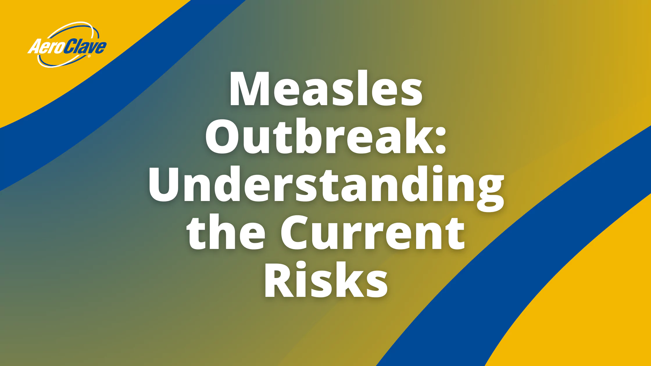 Measles Outbreak: Understanding the Current Risks
