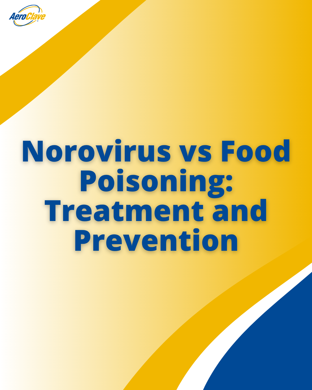 Norovirus vs Food Poisoning: Treatment and Prevention