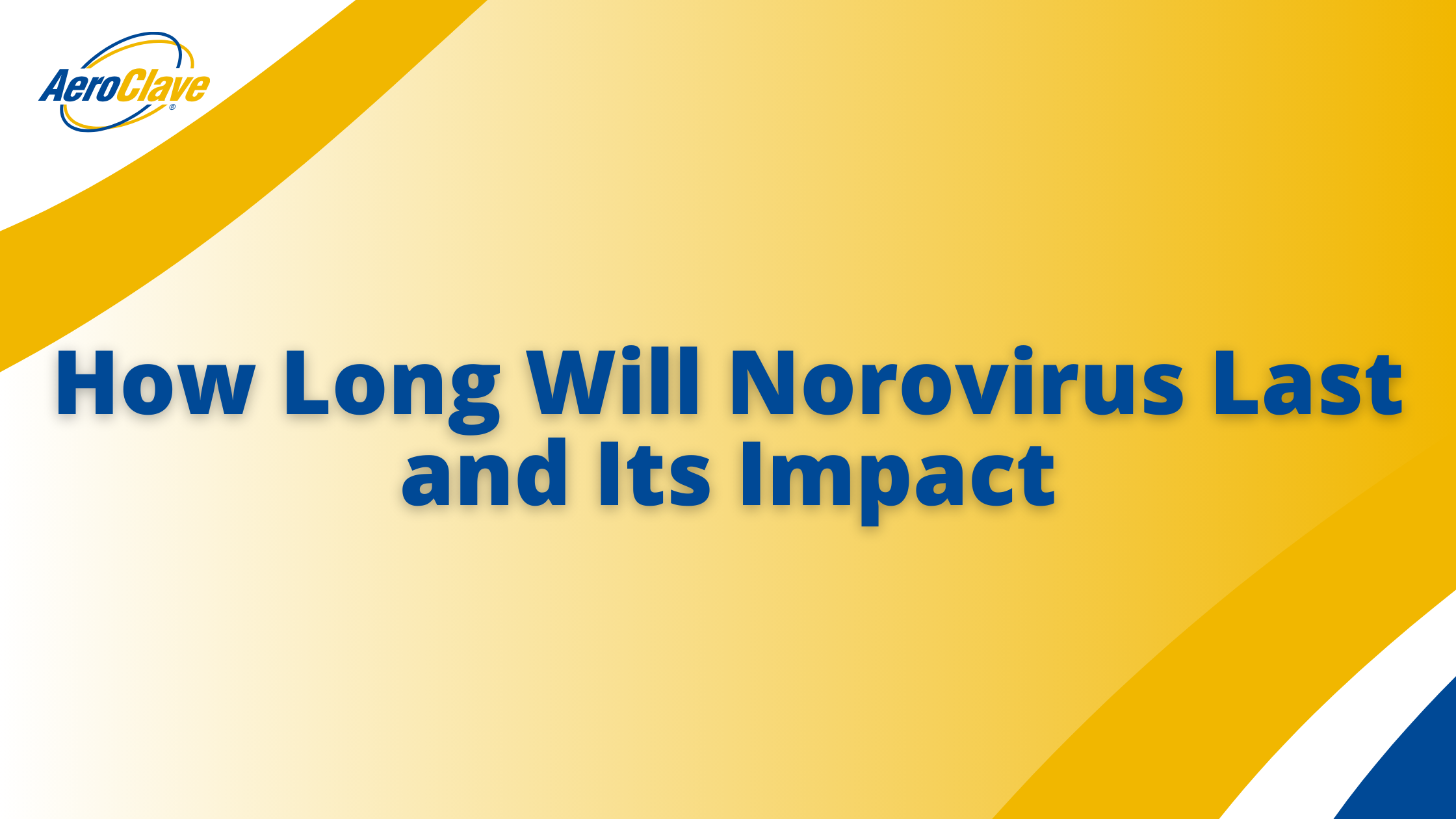 How Long Will Norovirus Last and Its Impact